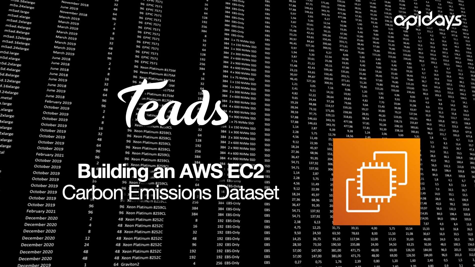 Apidays LIVE Paris 2021 - Building an AWS EC2 Carbon Emissions Dataset - Teads Engineering